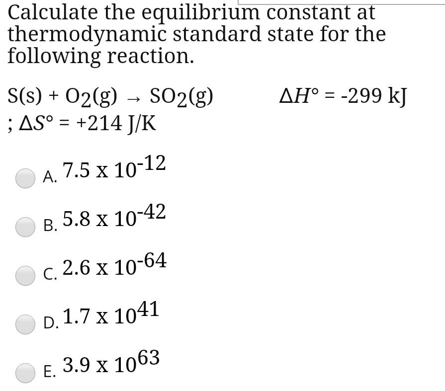 Solved Calculate the equilibrium constant at thermodynamic | Chegg.com