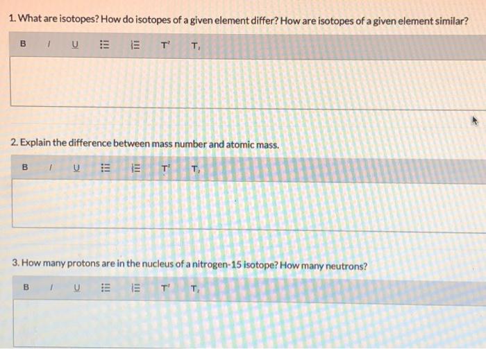 Solved 1. What are isotopes? How do isotopes of a given | Chegg.com