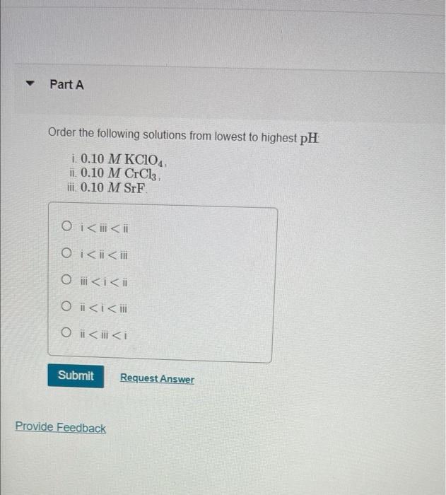 Solved Order the following solutions from lowest to highest | Chegg.com