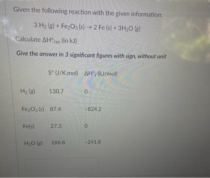 Solved Given the following reaction with the given | Chegg.com