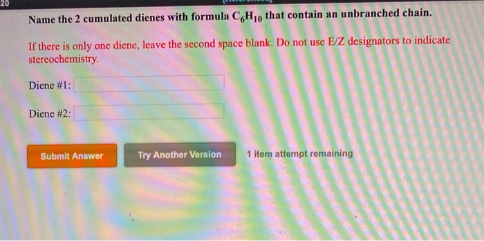 Solved 20 Name the 2 cumulated dienes with formula C H10 | Chegg.com
