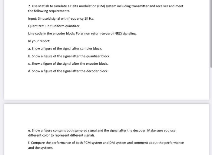 Solved 2. Use Matlab to simulate a Delta modulation (DM) | Chegg.com