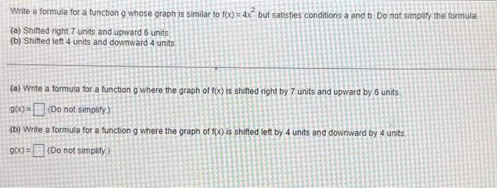 Solved Write a formula for a function g whose graph is | Chegg.com