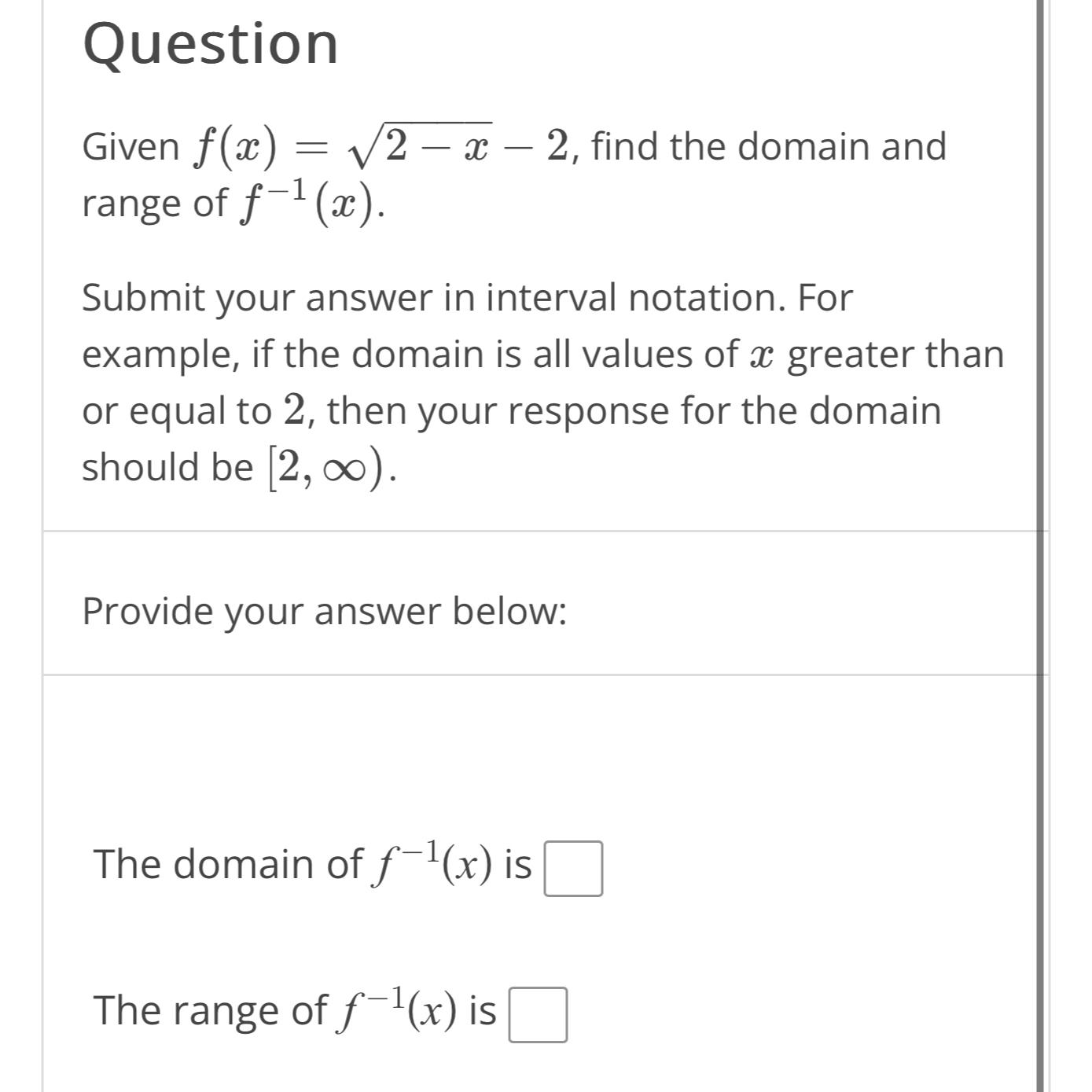 Solved QuestionGiven f(x)=2-x2-2, ﻿find the domain and range | Chegg.com