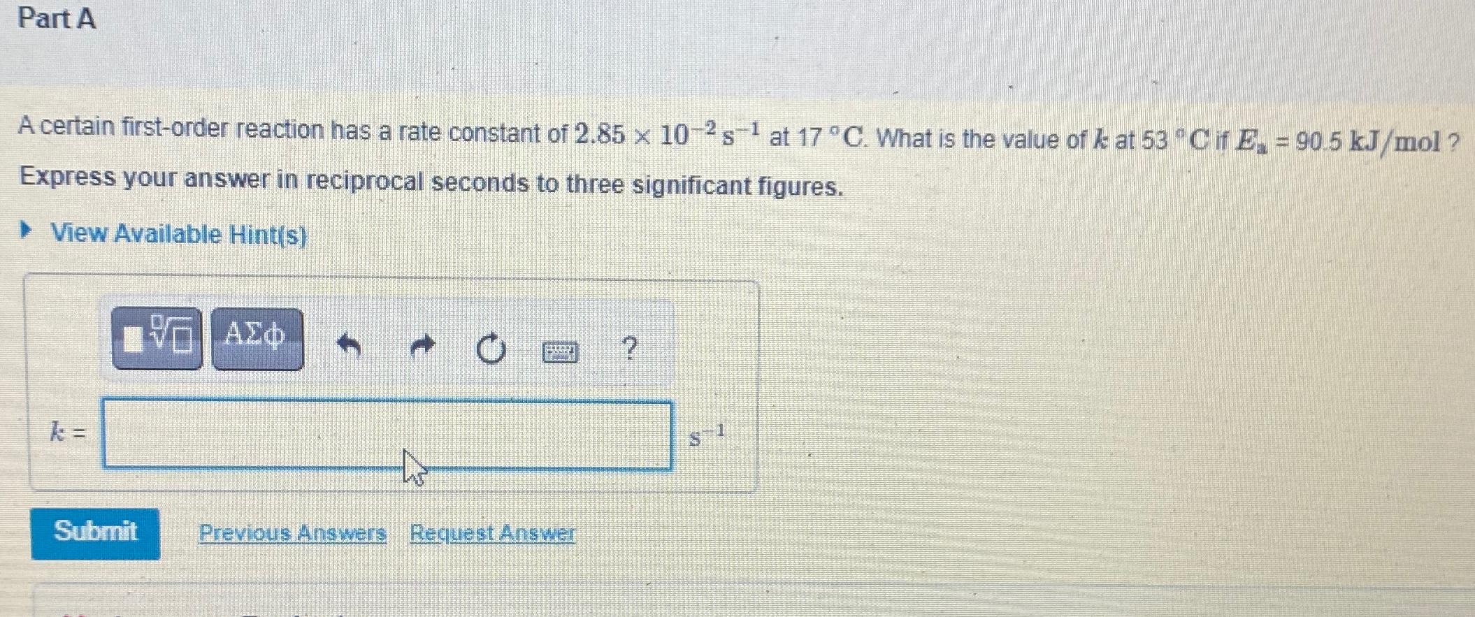 Solved Part Aa Certain First Order Reaction Has A Rate