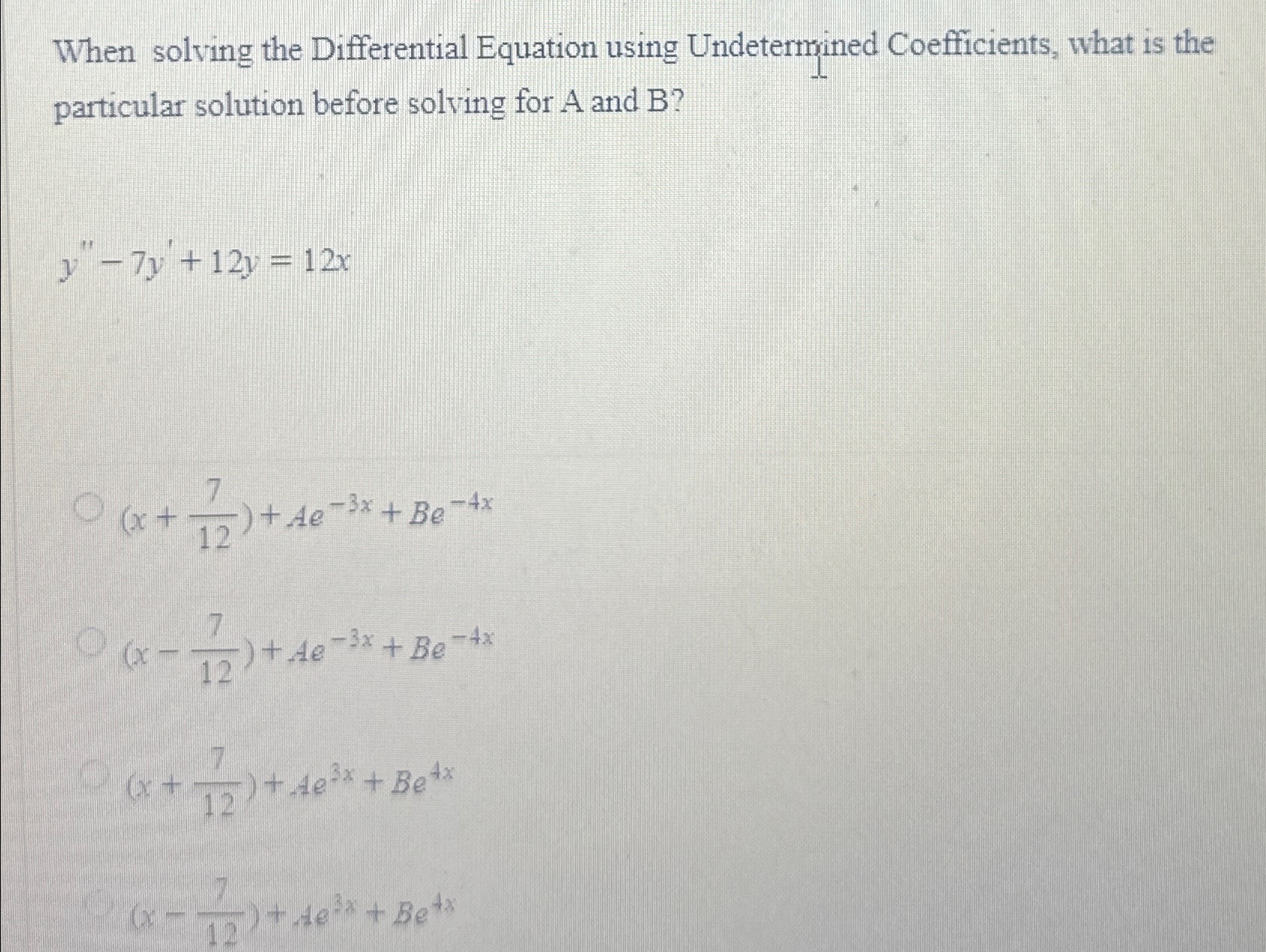 Solved When solving the Differential Equation using | Chegg.com