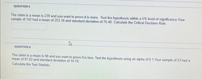 Solved The claim is a mean is 239 and you want to prove it | Chegg.com