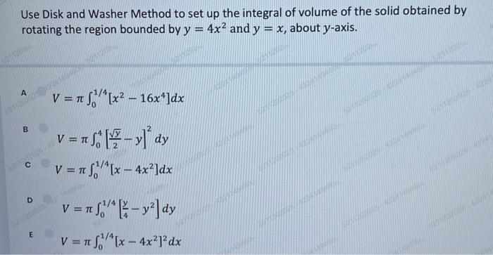 Solved Use Disk and Washer Method to set up the integral of | Chegg.com