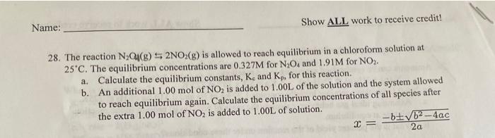 Solved 28. The reaction N2O4( g)⇋2NO2( g) is allowed to | Chegg.com