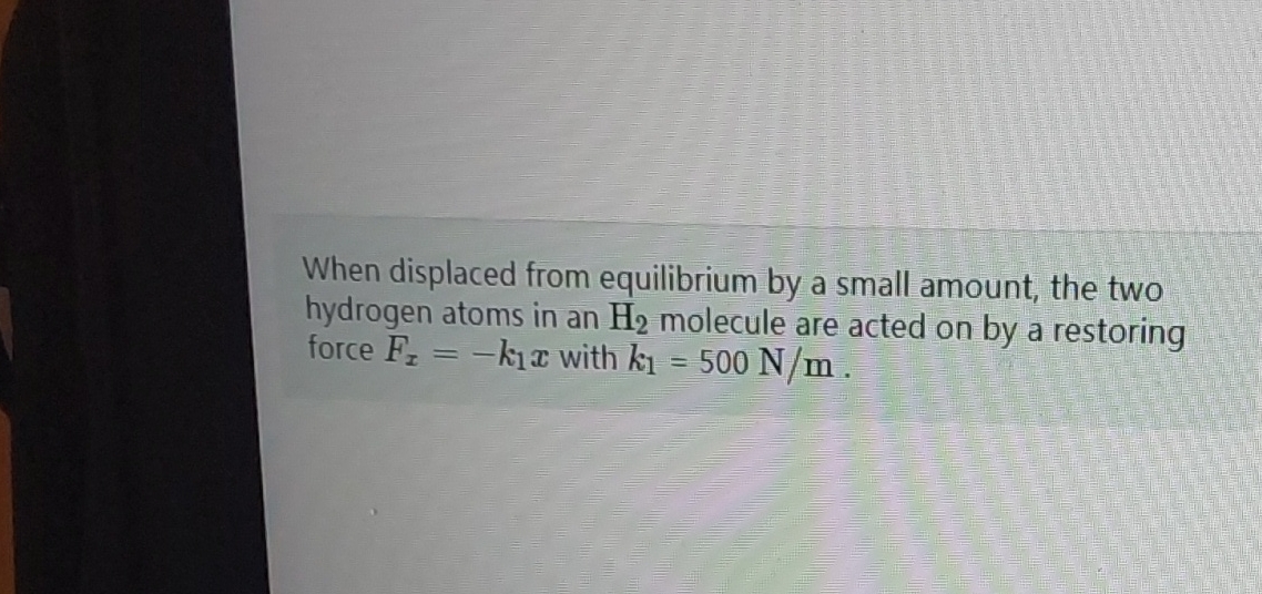 Solved When displaced from equilibrium by a small amount, | Chegg.com
