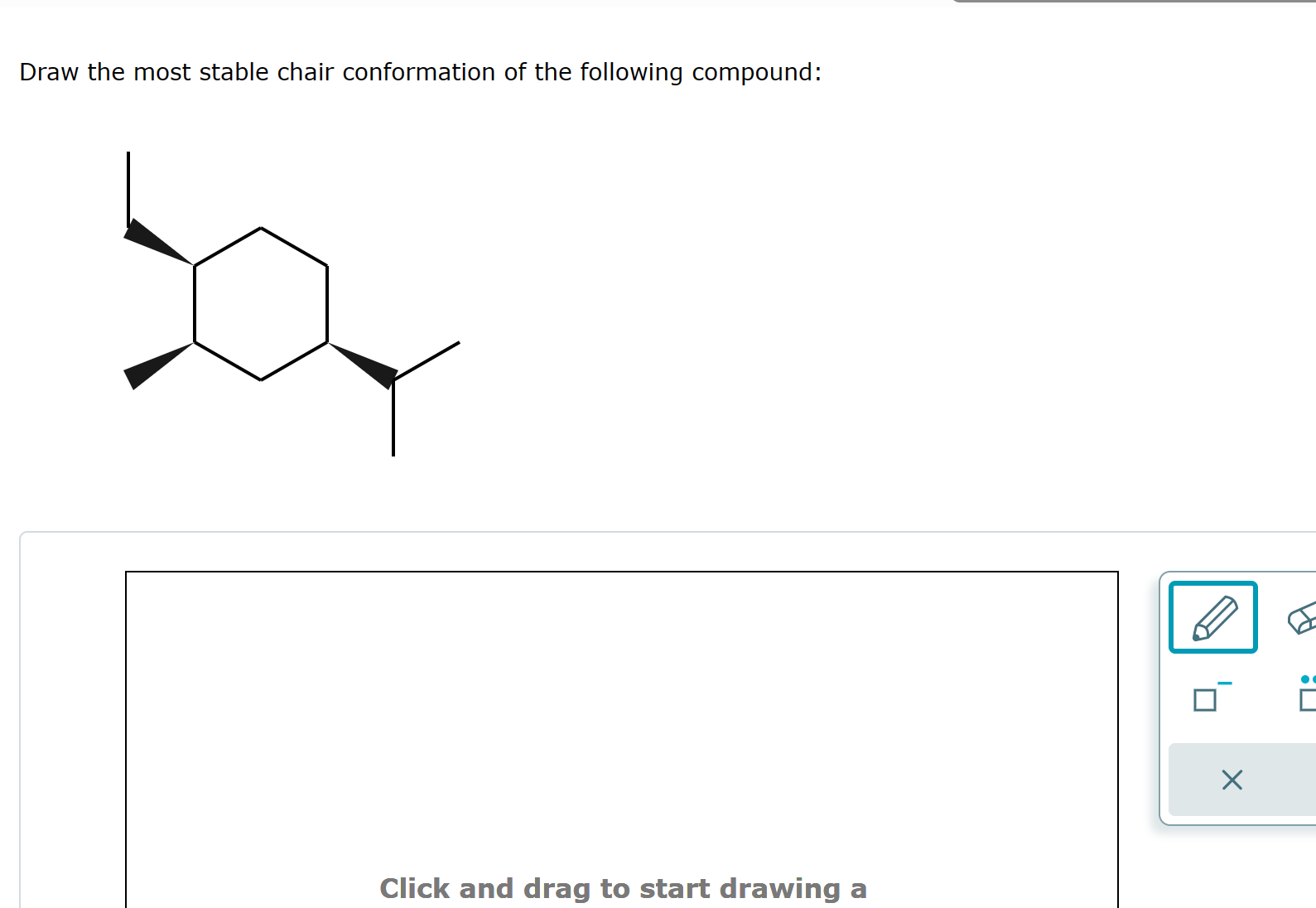 Solved Draw the most stable chair conformation of the | Chegg.com