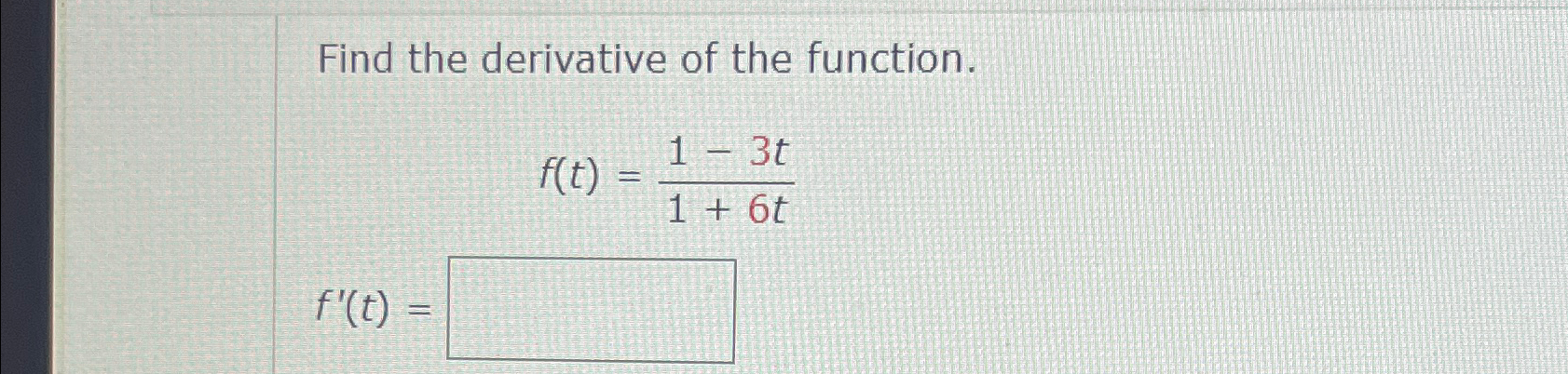 Solved Find the derivative of the | Chegg.com