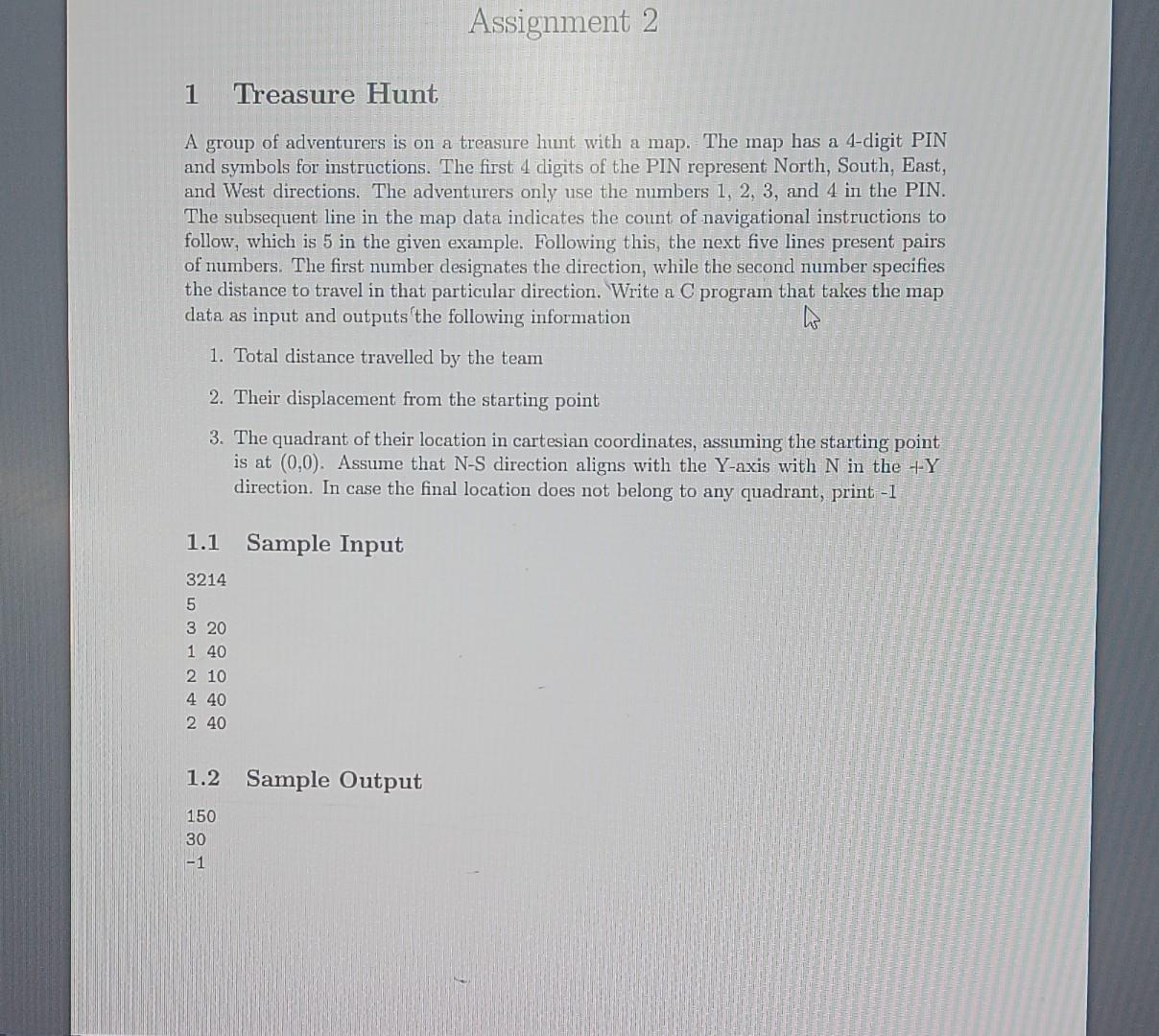 [Solved]: Treasure Hunt A group of adventurers is on a