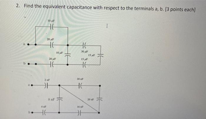 Solved 2. Find the equivalent capacitance with respect to | Chegg.com