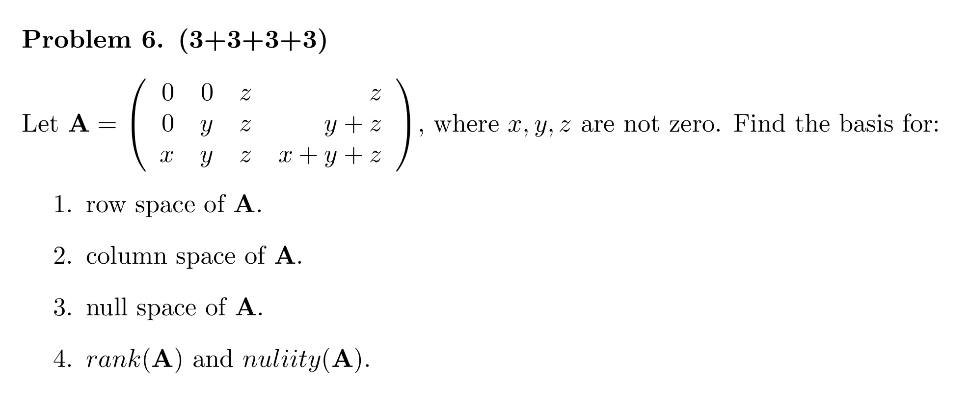 Solved Problem 6. (3+3+3+3)Let | Chegg.com Solved Problem 6. (3+3+3+3)Let | Chegg.com