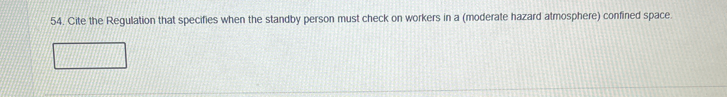 Solved Cite the Oshr Regulation that specifies when the | Chegg.com