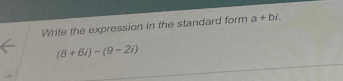Solved Write the expression in the standard form | Chegg.com