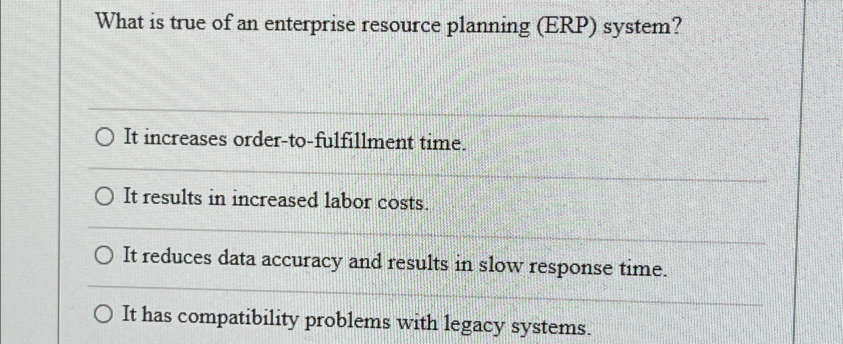 Solved What is true of an enterprise resource planning (ERP) | Chegg.com