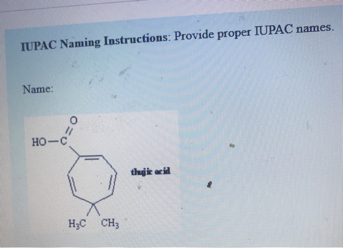 Solved IUPAC Naming Instructions: Provide proper IUPAC | Chegg.com