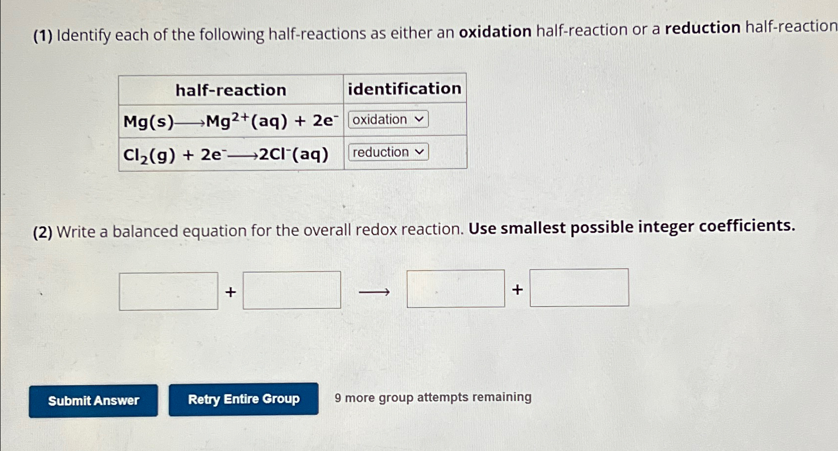 Solved (1) ﻿Identify each of the following half-reactions as | Chegg.com
