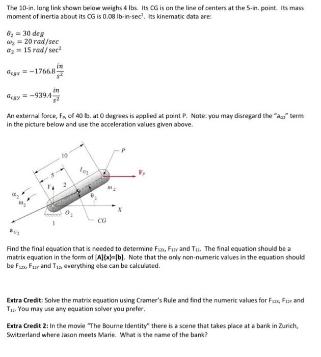 Solved The 10 -in. long link shown below weighs 4lbs. Its CG | Chegg.com