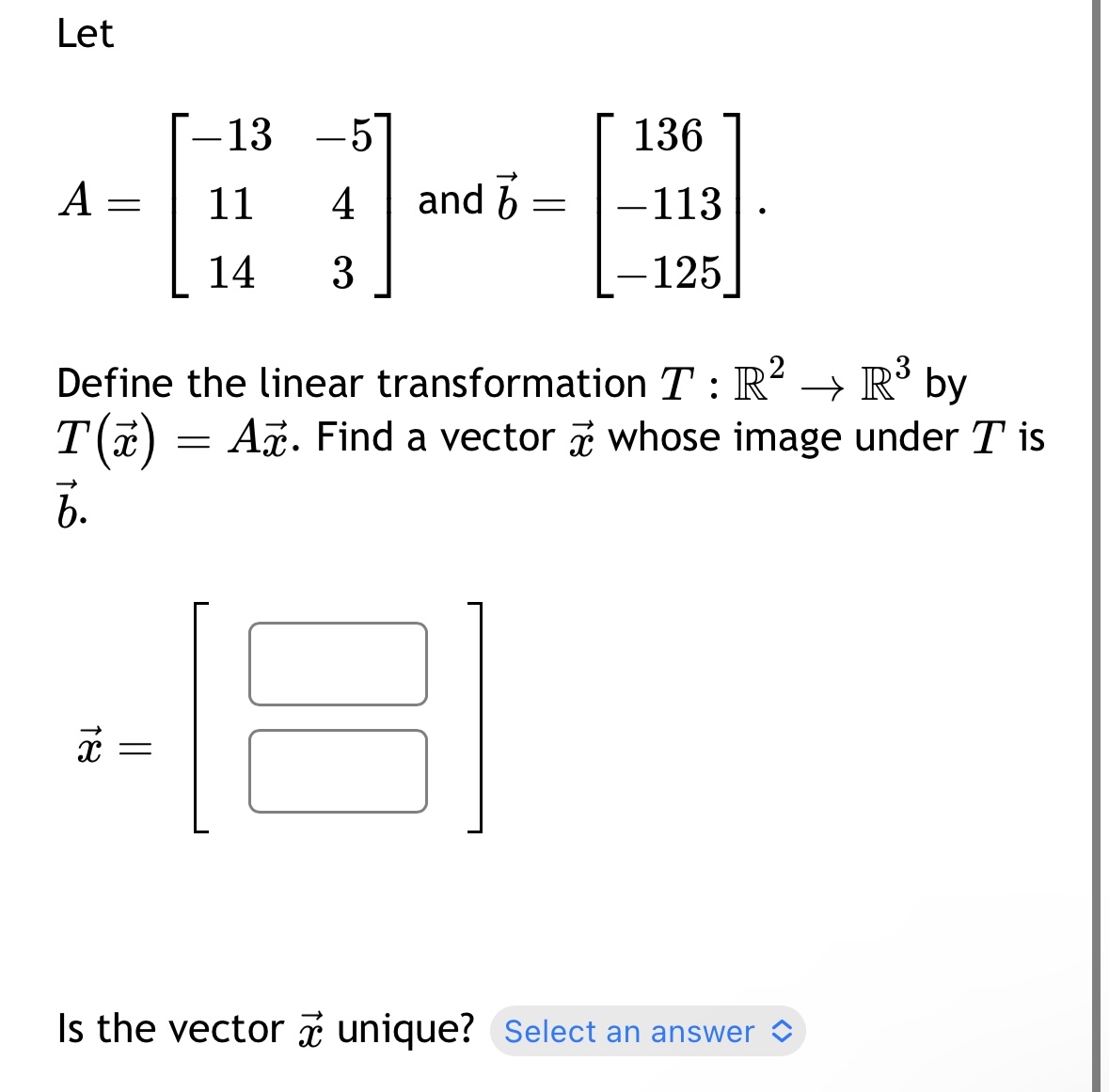 Solved LetA=[-13-5114143] ﻿and vec(b)=[136-113-125]Define | Chegg.com