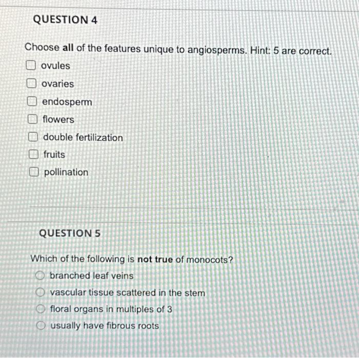 Solved Choose all of the features unique to angiosperms. | Chegg.com
