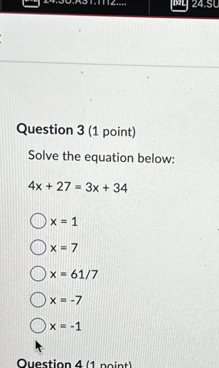 Solved Question 3 (1 ﻿point)Solve the equation | Chegg.com