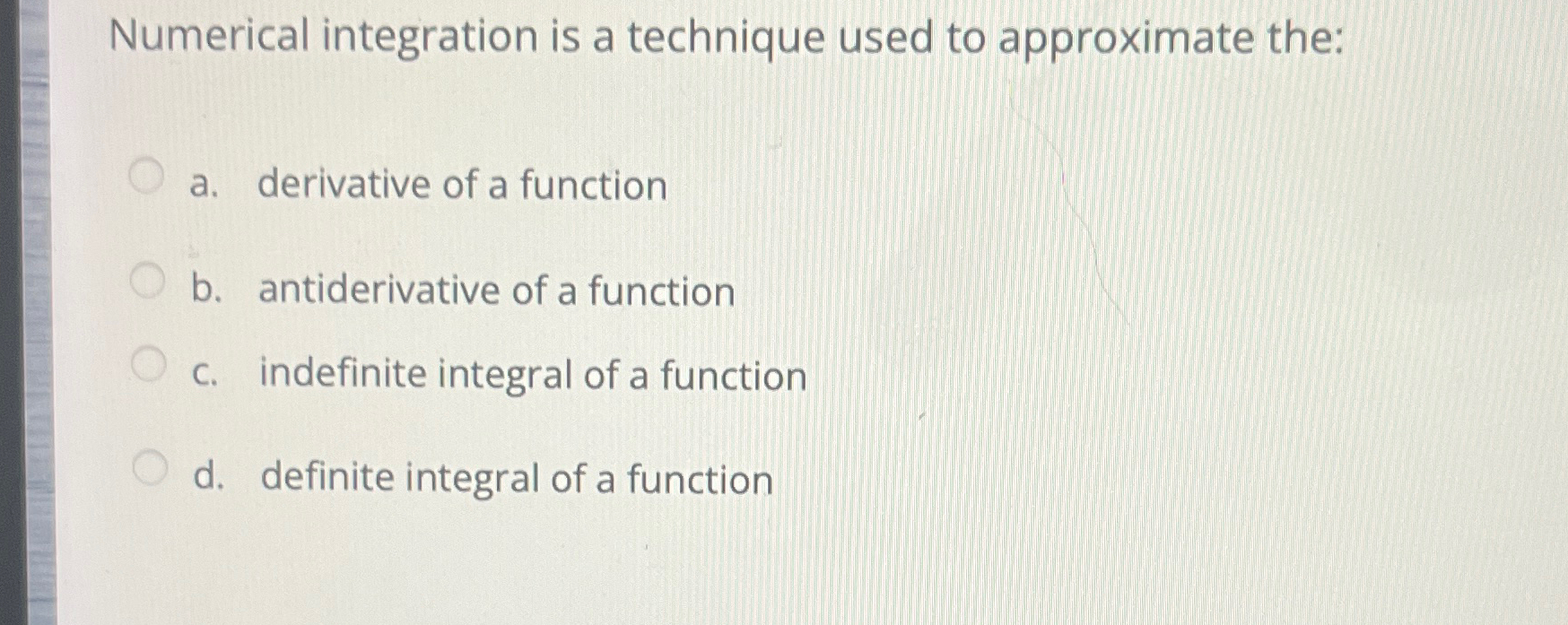 Solved Numerical integration is a technique used to | Chegg.com