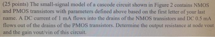 Solved (25 points) The small-signal model of a cascode | Chegg.com