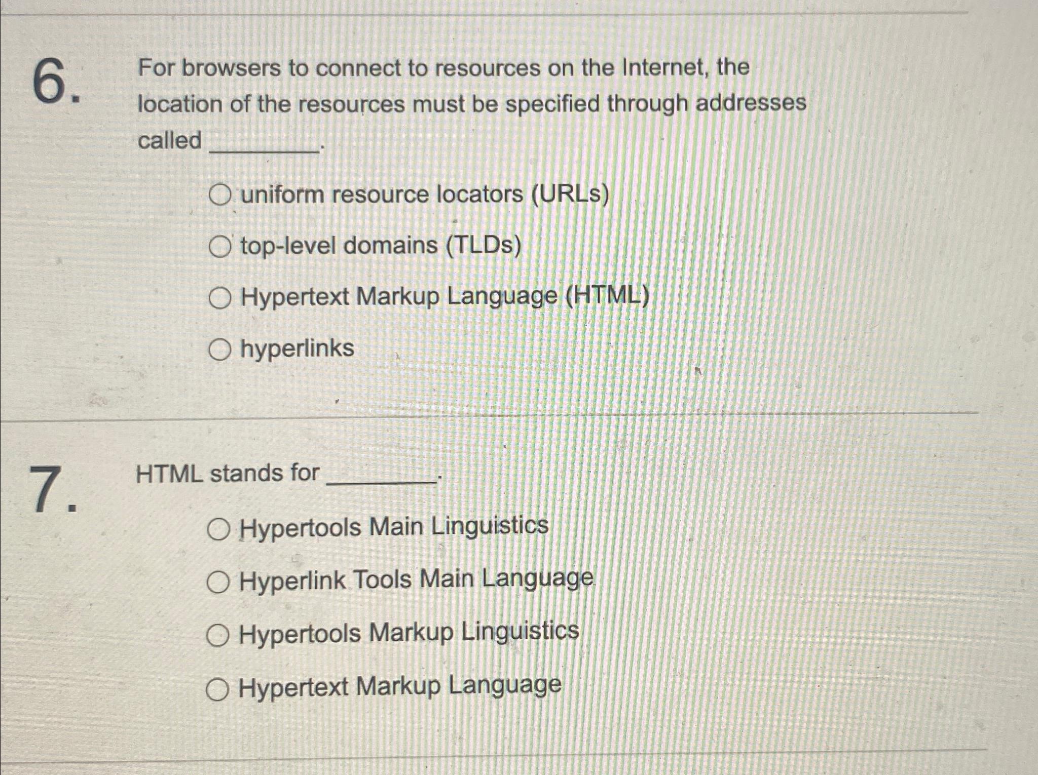 Solved For browsers to connect to resources on the Internet, | Chegg.com