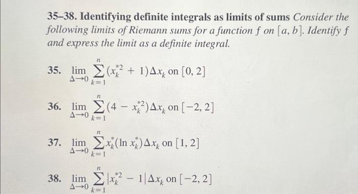 Solved 35-38. Identifying definite integrals as limits of | Chegg.com