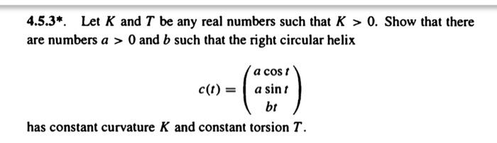 Solved 4.5.3*. Let K and T be any real numbers such that K > | Chegg.com