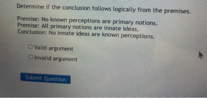 Solved Determine if the conclusion follows logically from | Chegg.com