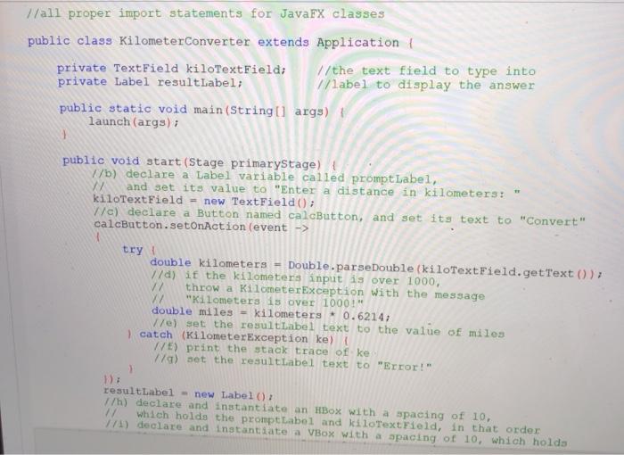 Solved //all proper import statements for JavaFX classes | Chegg.com