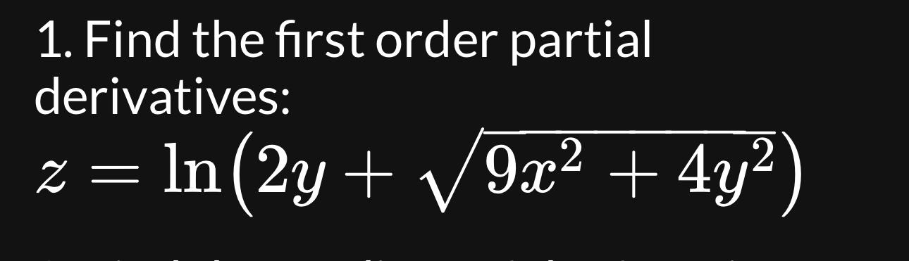 Solved Find the first order partial | Chegg.com