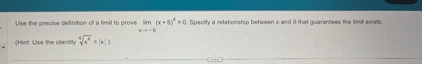 Solved Use the precise definition of a limit to prove | Chegg.com