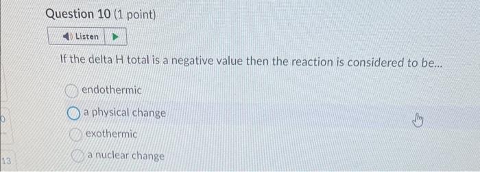 Solved If the delta H total is a negative value then the | Chegg.com