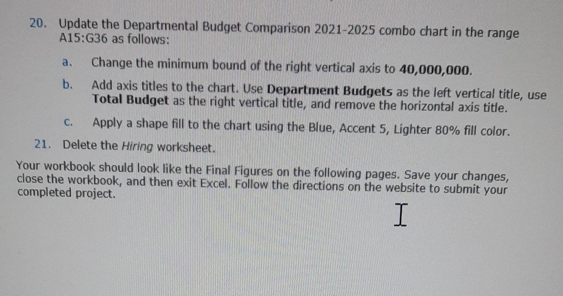 Solved GETTING STARTED Save the file NP_EX365_2021_CS1-4a | Chegg.com