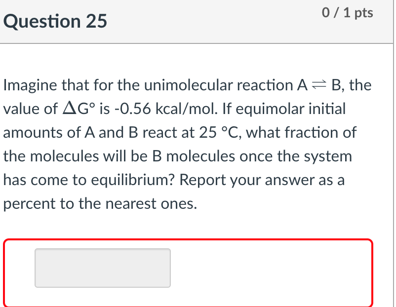 Solved Question 25Imagine that for the unimolecular reaction | Chegg.com