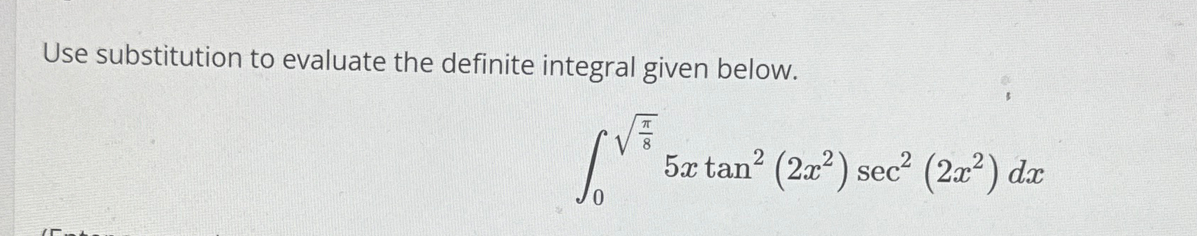 Solved Use substitution to evaluate the definite integral | Chegg.com