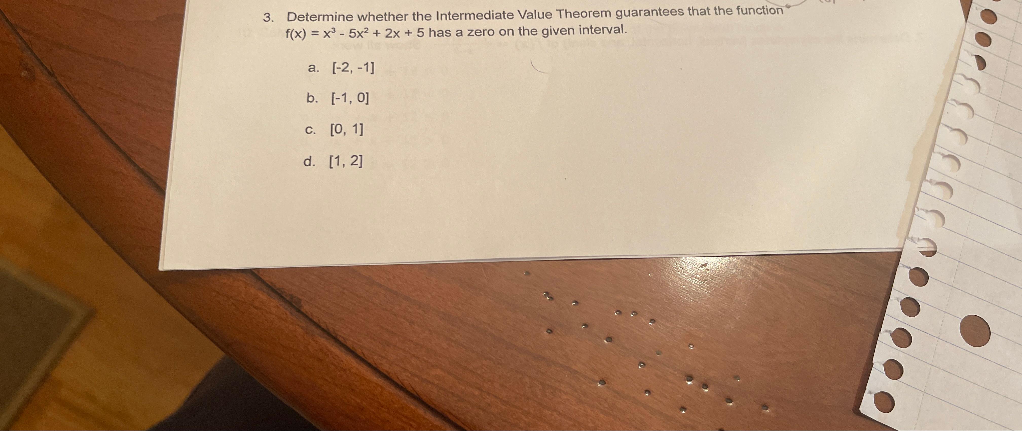 Solved Determine whether the Intermediate Value Theorem | Chegg.com