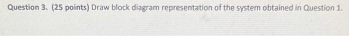 Solved Q Question 1. (25 Points) Consider the three tank | Chegg.com