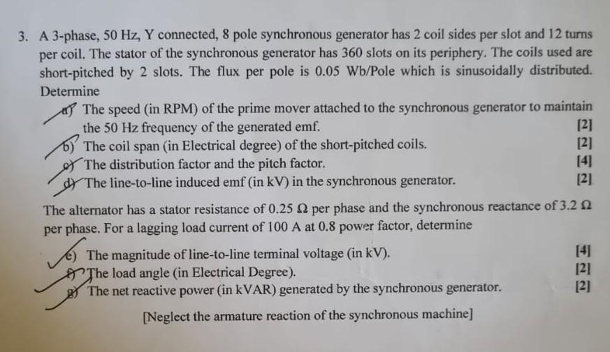 Solved 3. A 3-phase, 50 Hz,Y connected, 8 pole synchronous | Chegg.com