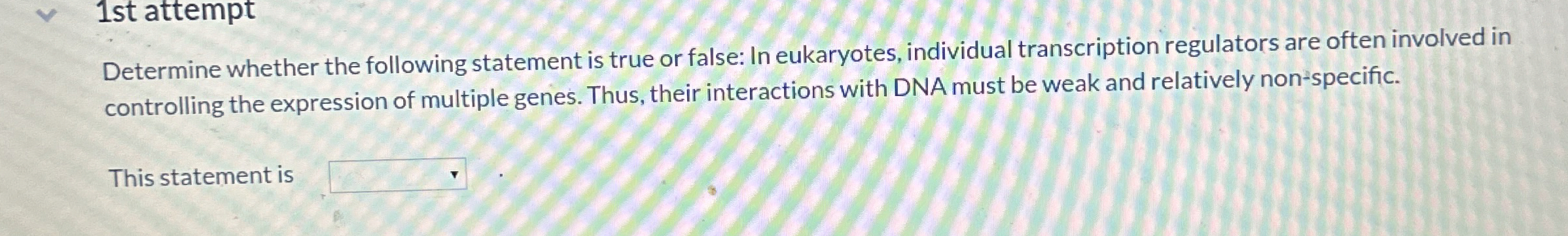 Solved 1st attemptDetermine whether the following statement | Chegg.com