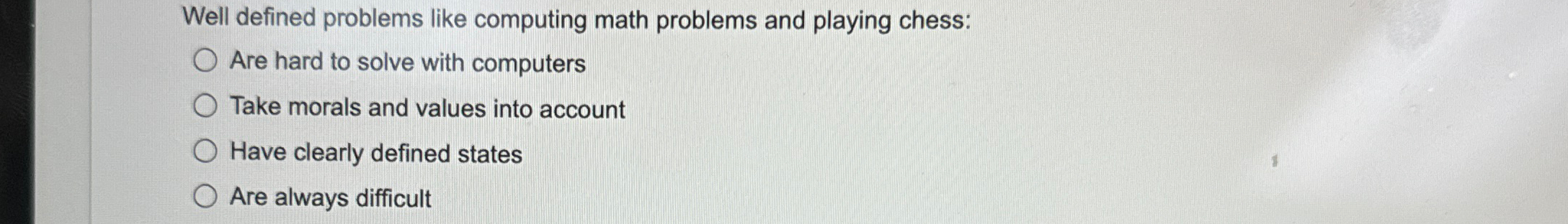 Solved Well defined problems like computing math problems | Chegg.com