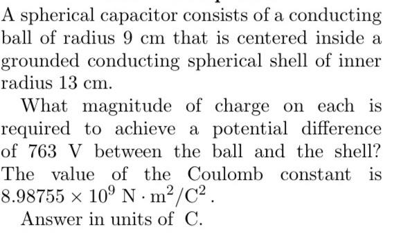 Solved A spherical capacitor consists of a conducting ball | Chegg.com