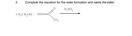 Solved Complete the equation for the ester formation and | Chegg.com