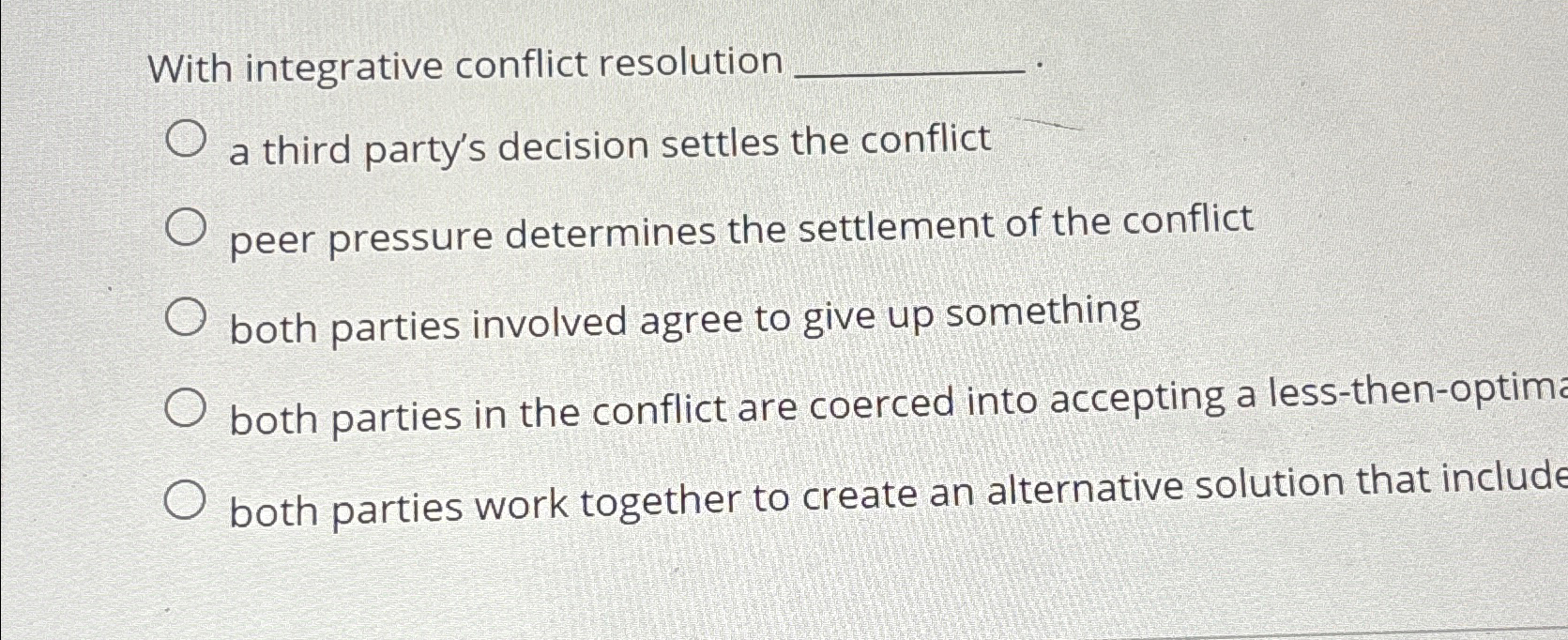 Solved With integrative conflict resolutiona third party's | Chegg.com