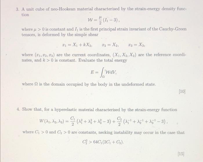 3. A unit cube of neo-Hookean material characterised | Chegg.com